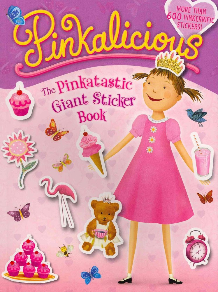 Buy Pinkalicious The Pinkatastic Giant Sticker Book By Victoria Kann